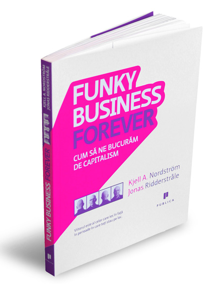 Funky Business Forever - Management | Editura Publica